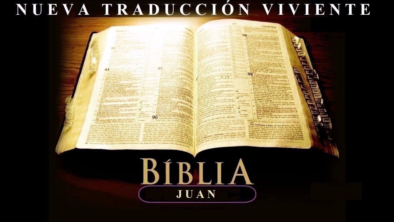 Juan. La Biblia Hablada Nueva Traducción Viviente - YouTube