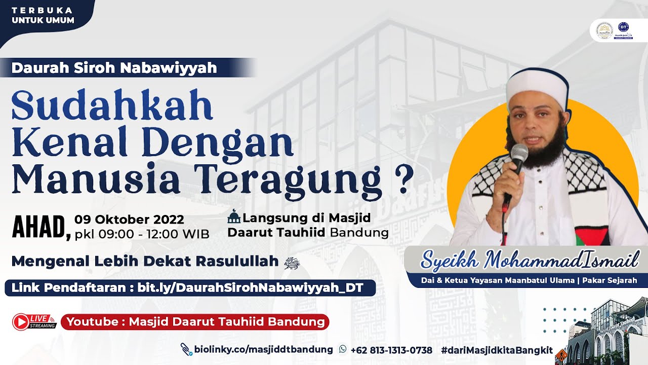 Daurah Siroh Nabawiyyah : Sudahkah kenal dengan manusia teragung ? | Syeikh Mohammad Ismail ...