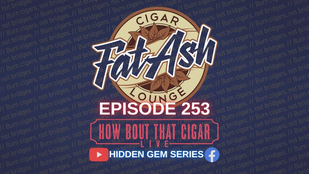 HBTC Live Episode 253 with Dwight Adkins from Fat Ash Cigar Lounge ...
