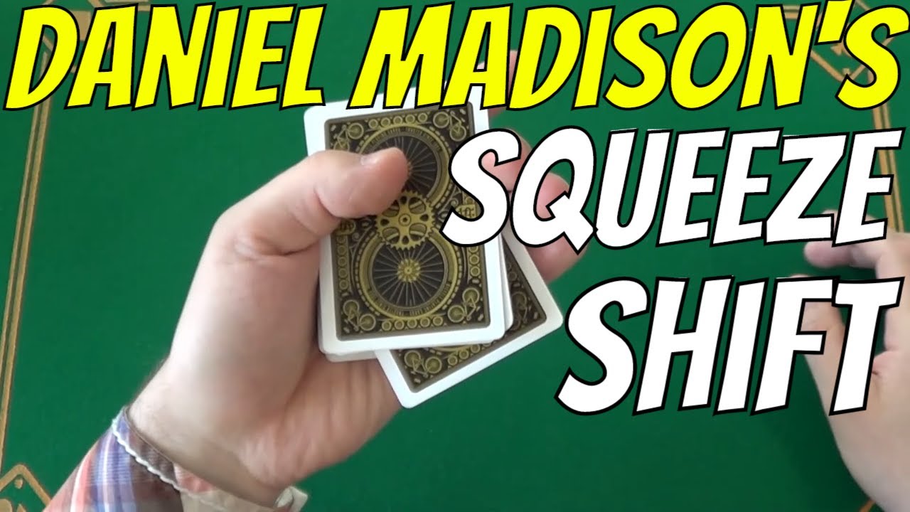 Daniel Madison's Squeeze Shift Tutorial / Amazing Card Tricks Tutorial ...