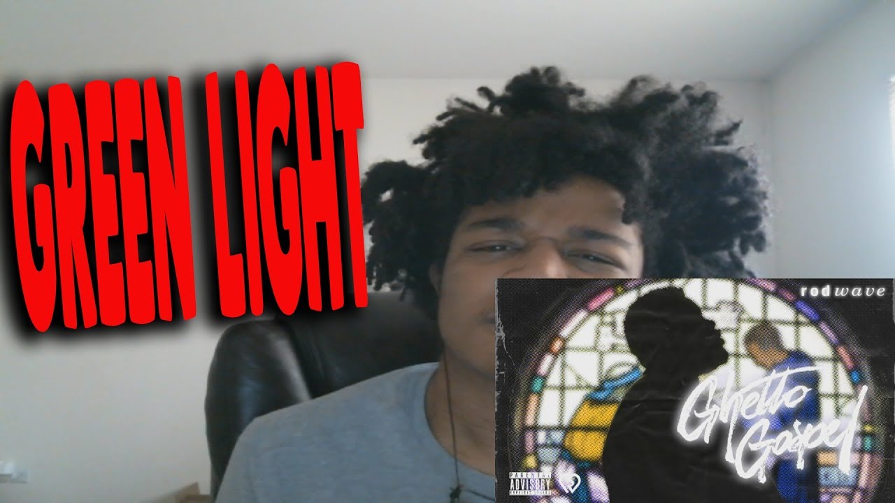 Rod Wave - Green Light (Official Audio) REACTION! - YouTube