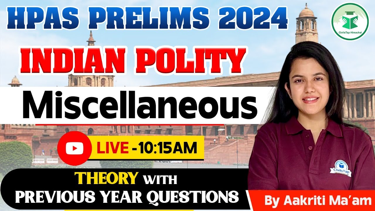 HPAS Prelims 2024 | Indian Polity - Miscellaneous | HPAS 2024 Prelims Revision Series ...