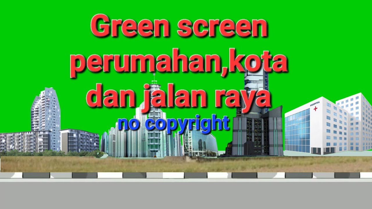 #greenscreen kota,perumahan dan jalan raya#nocopyright @Animasi.hiburan ...