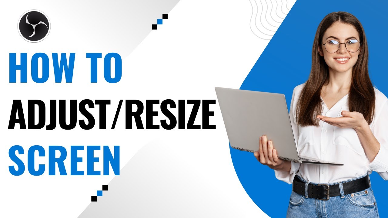 How to Adjust or Resize Screen in OBS Studio | Fit, Crop & Scale ...