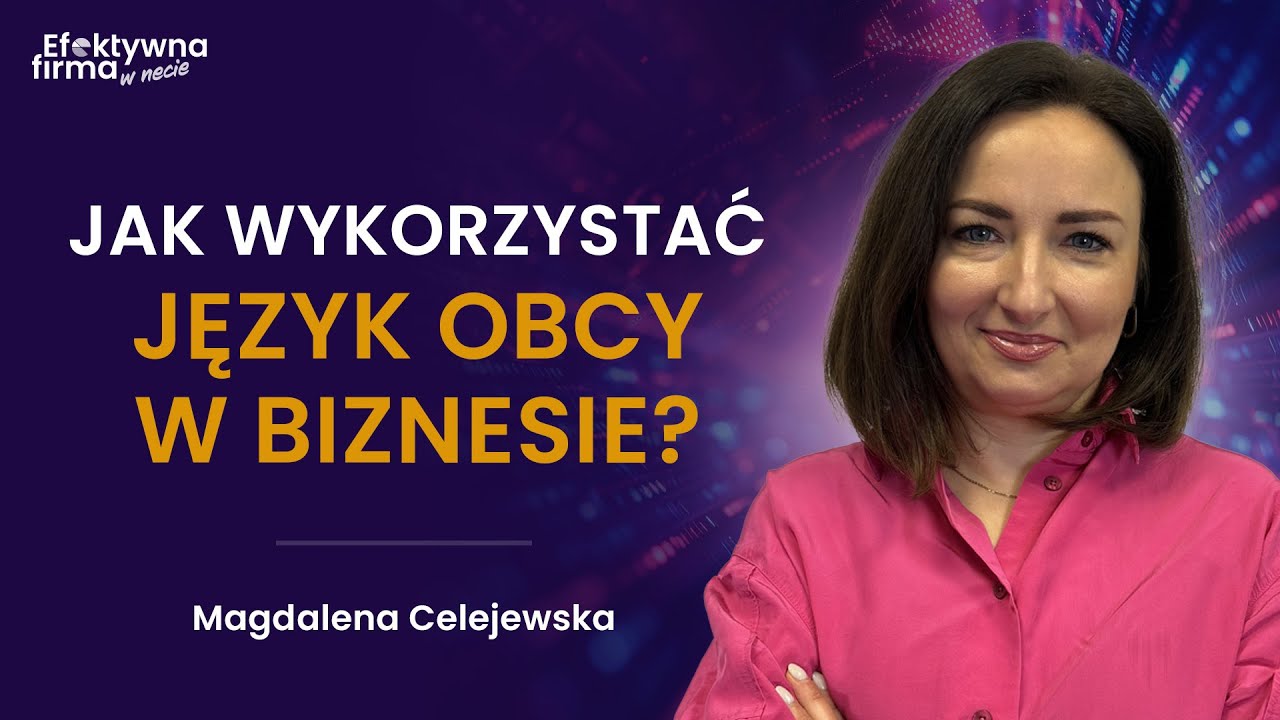 Jak wykorzystać JĘZYK OBCY W BIZNESIE? - YouTube