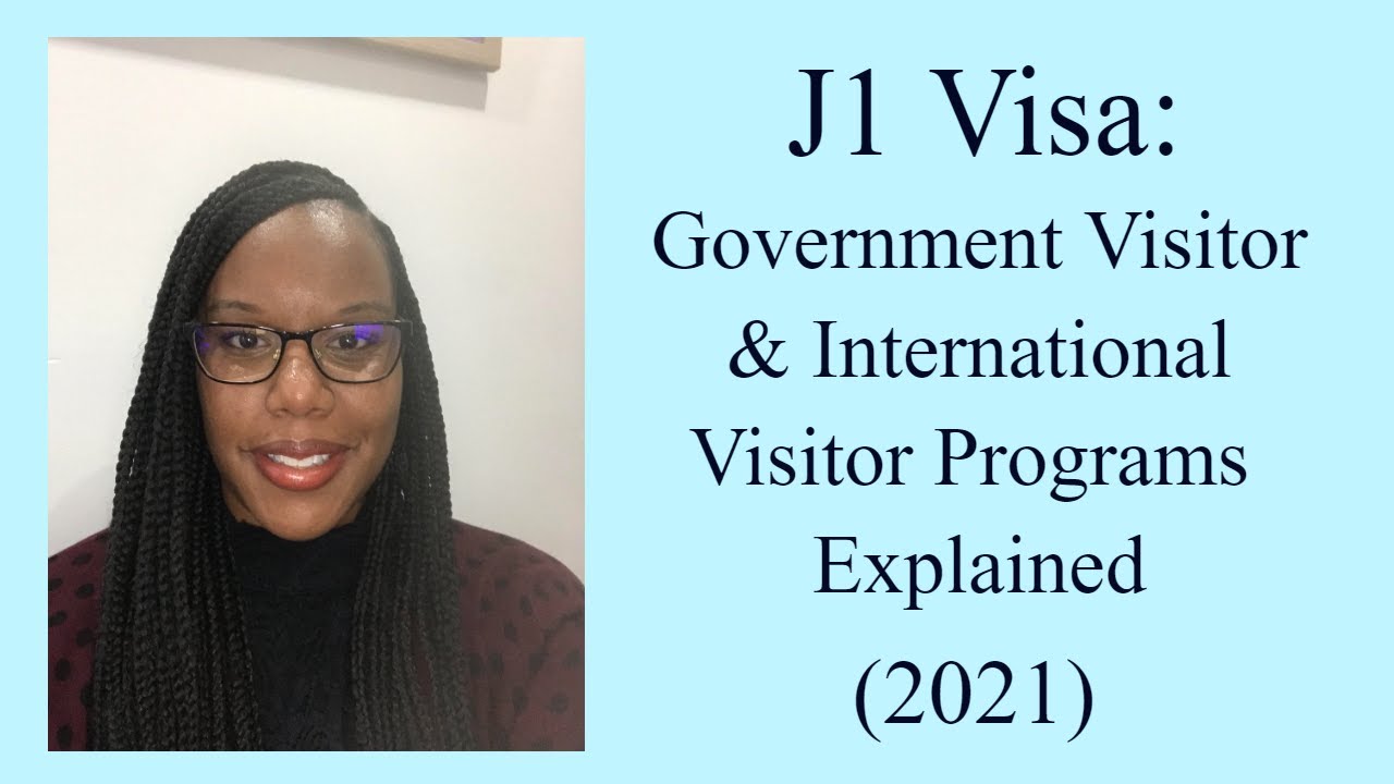 J1 VISA: Government Visitor & International Visitor Programs USA ...