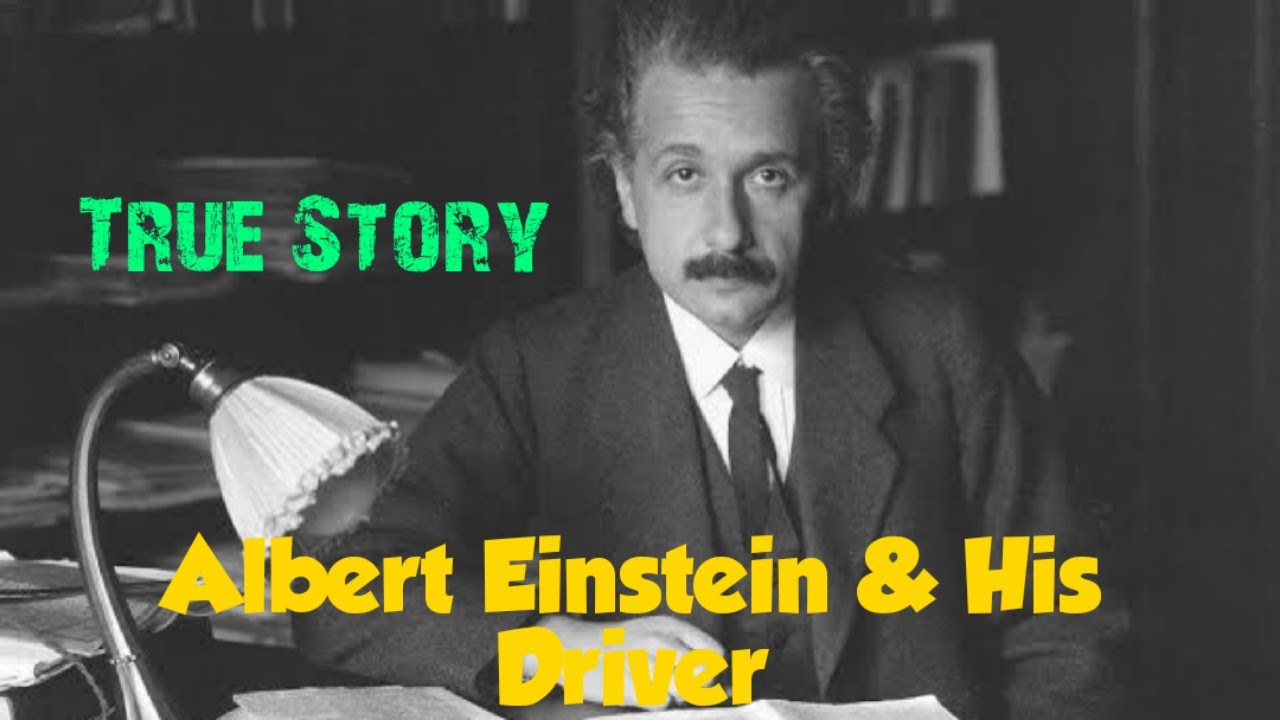 Albert Einstein And His Driver | True Story | Short Story #164 ...