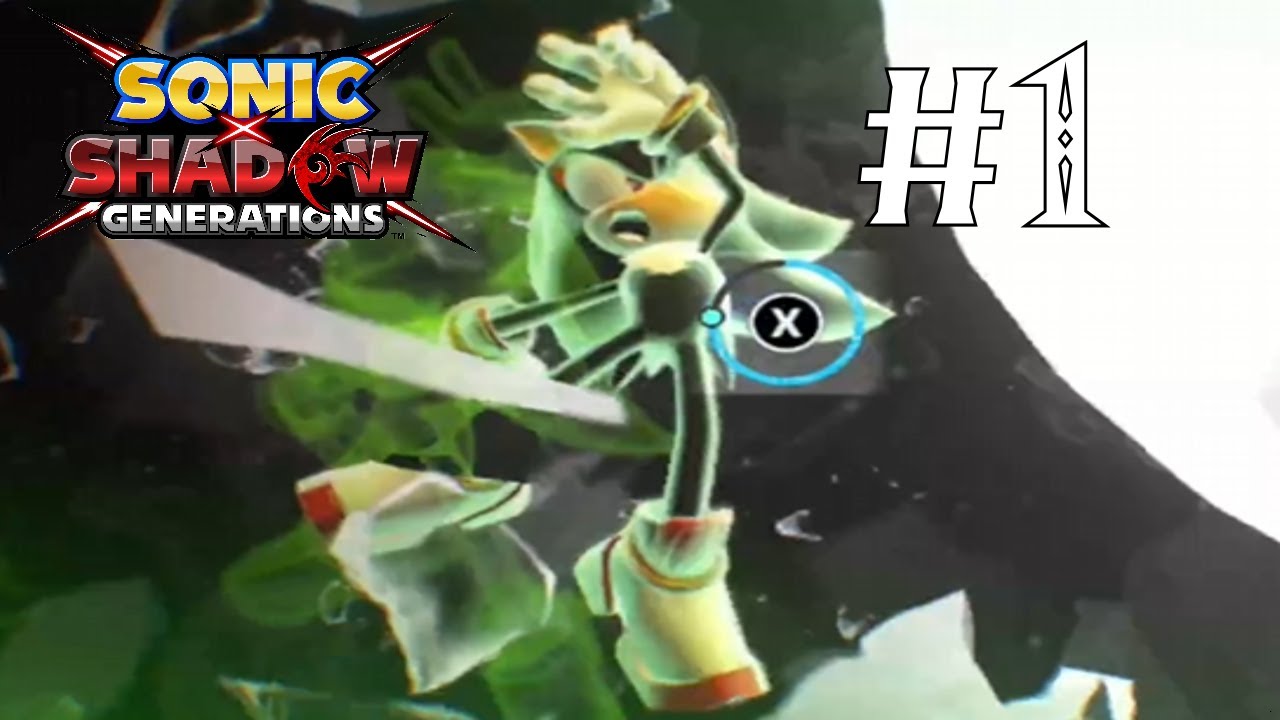 Sonic X Shadow Generations - 1/30 - Chaos Control - YouTube
