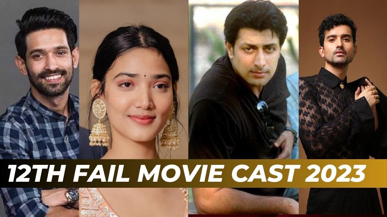 12th Fail Movie cast 2023 | Cinematic lens | Manoj Kumar Sharma - YouTube