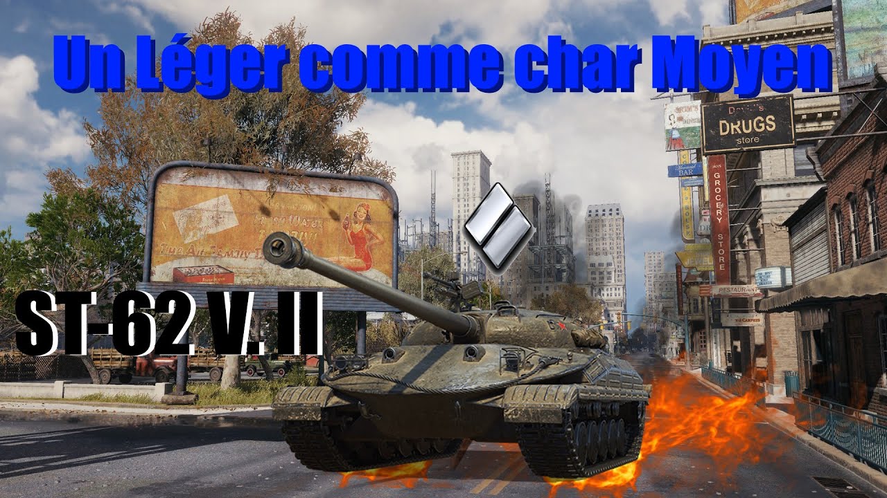 Léger ou Moyen ? ST-62 V.II - WoT Dossier - YouTube