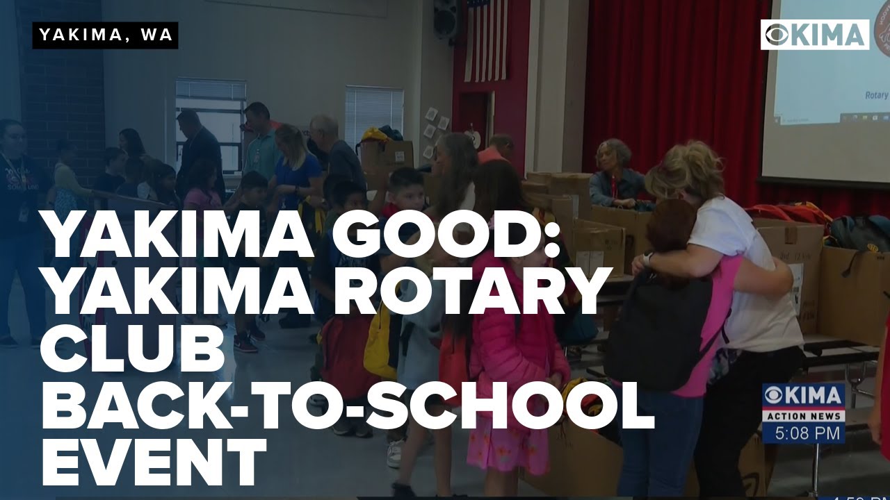 Yakima Good: Rotary Club Back-to-School Event - YouTube
