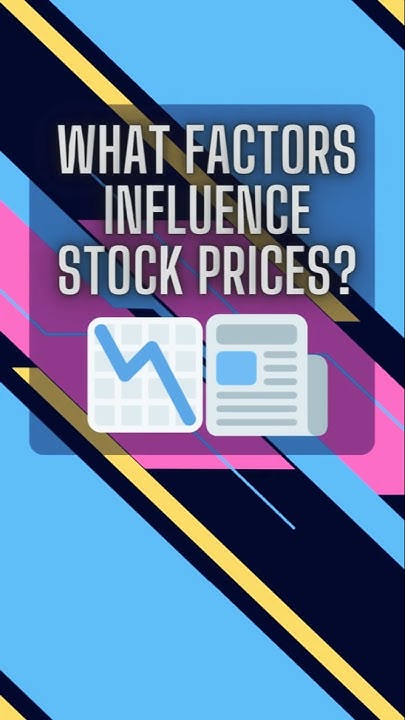 What factors influence stock prices? - YouTube