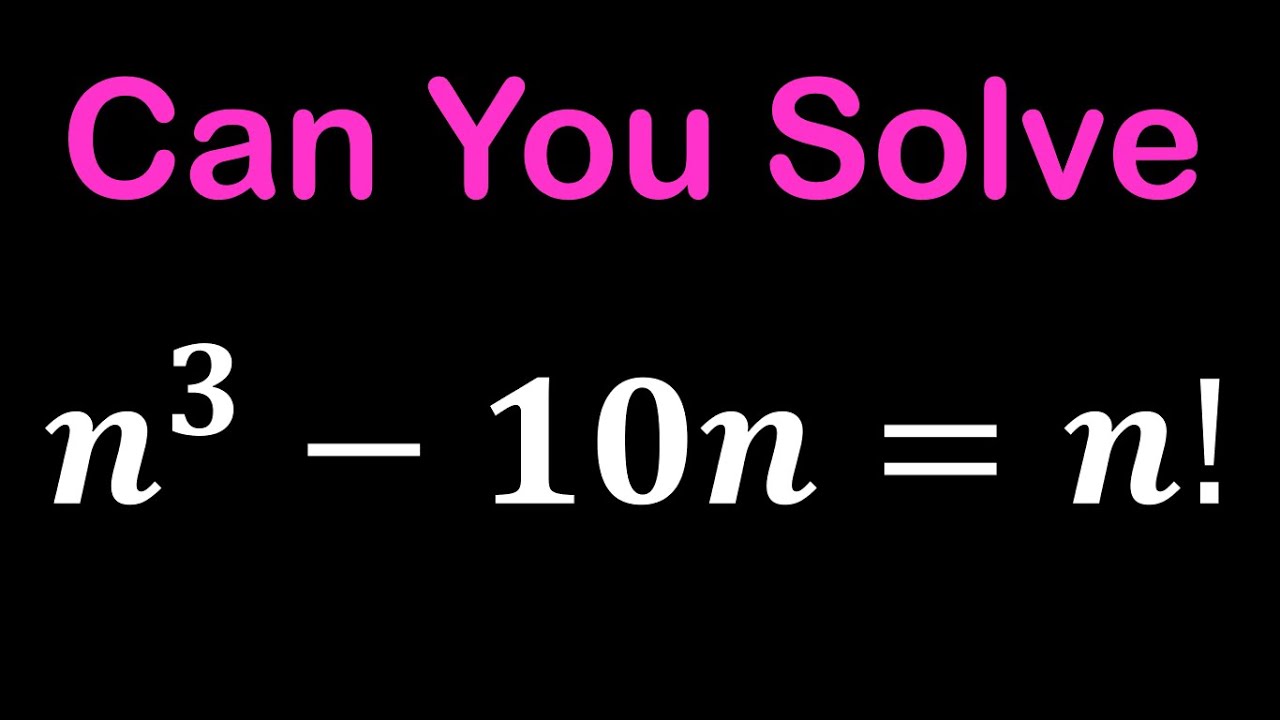 A nice factorial equation: The math behind solving equations. - YouTube
