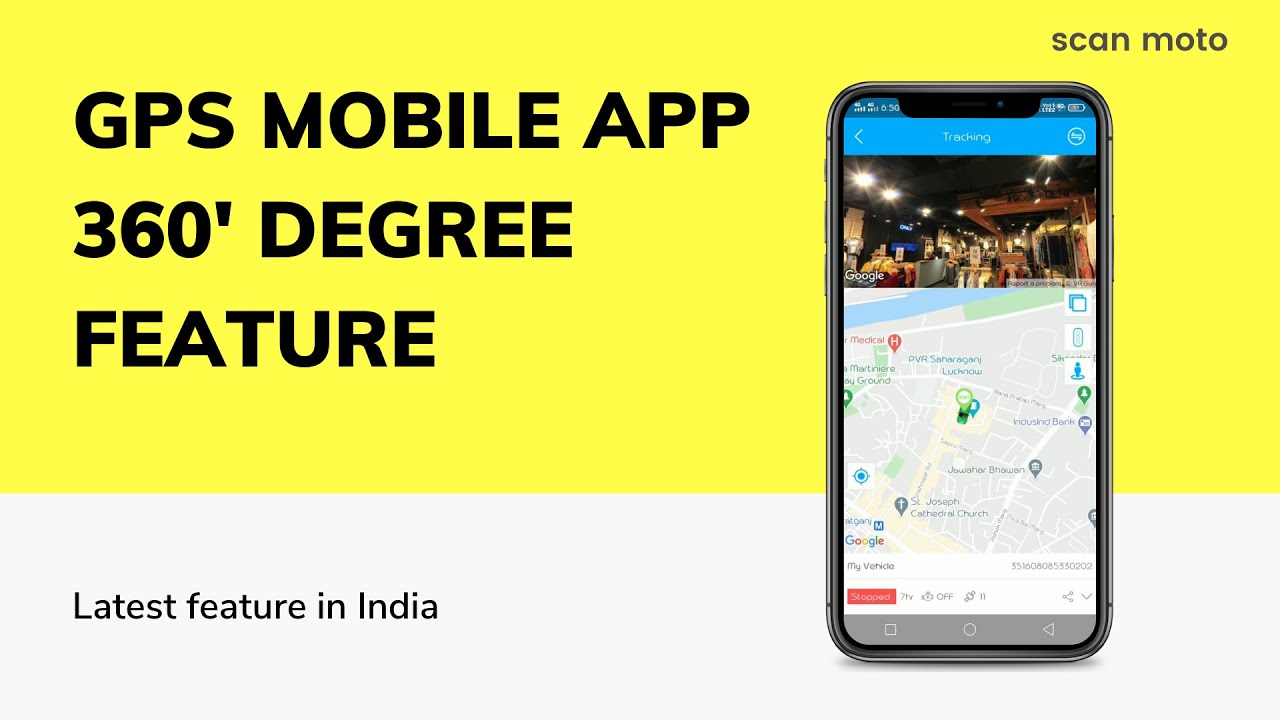 GPS Mobile App 360' Degree View - Scan Moto www.scanmoto.in - YouTube