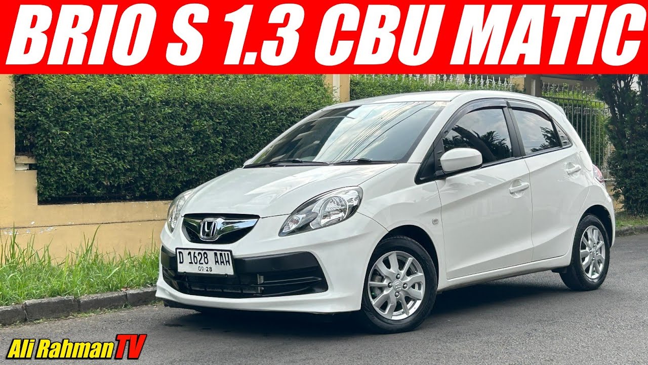 DIJUAL - BRIO S 1.3 CBU MATIC TAHUN 2013 WARNA PUTIH | Ali Rahman TV ...