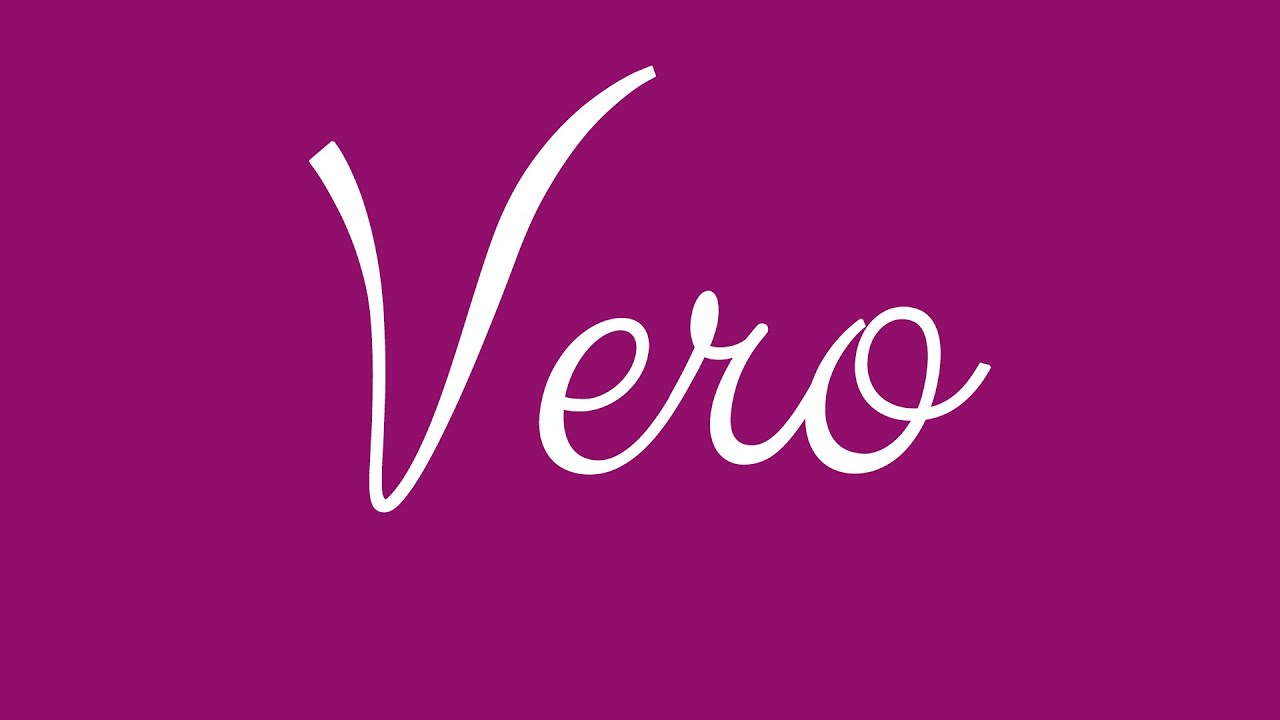 Learn how to Sign the Name Vero Stylishly in Cursive Writing - YouTube