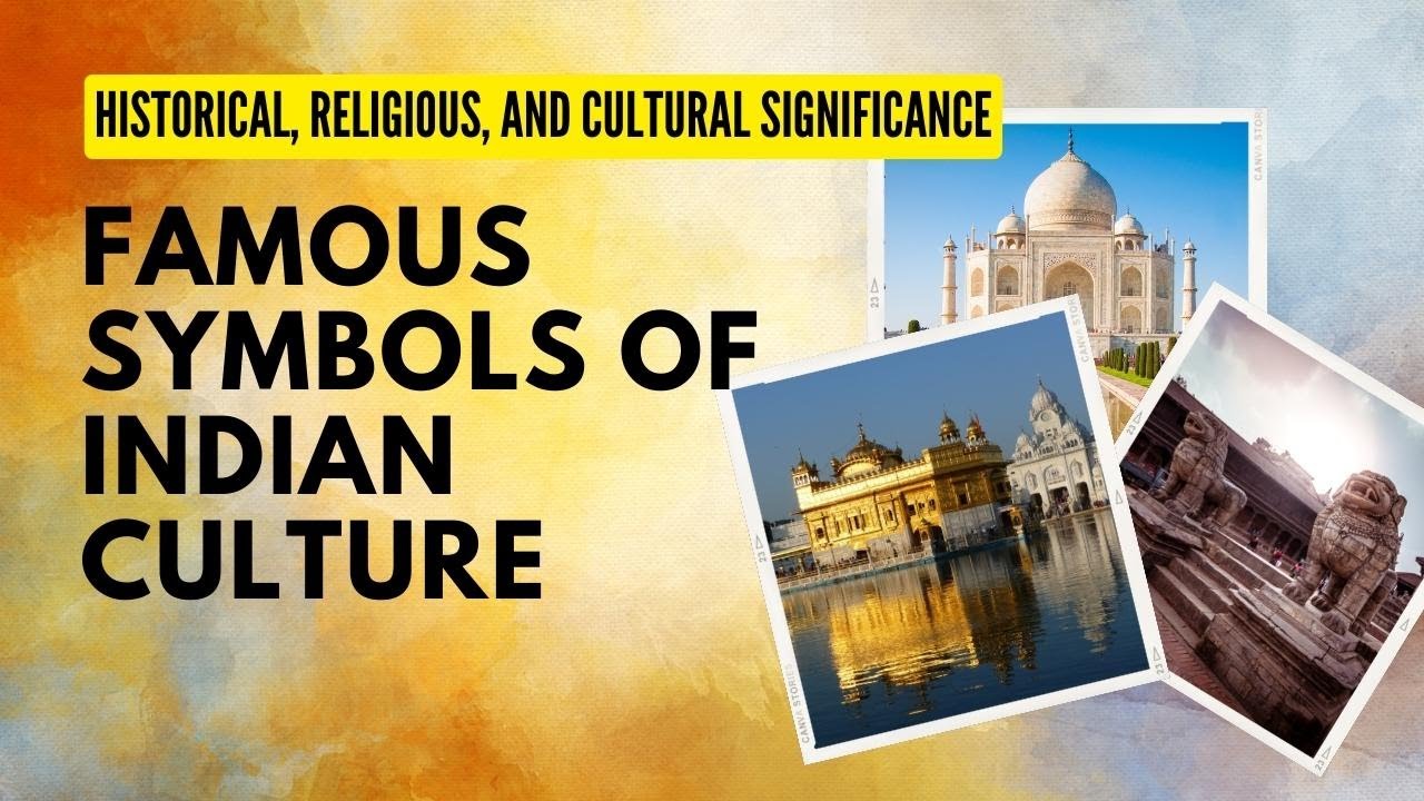 Embark on a Cultural Odyssey: Famous Symbols of Indian Culture - YouTube
