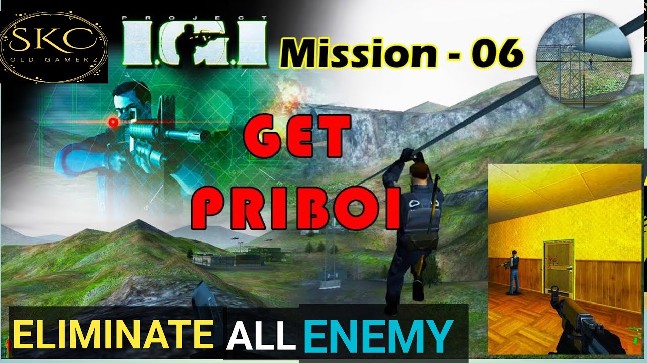 "FLAWLESS STEALTH! Project IGI Mission 6: Get Priboy - Epic Gameplay ...