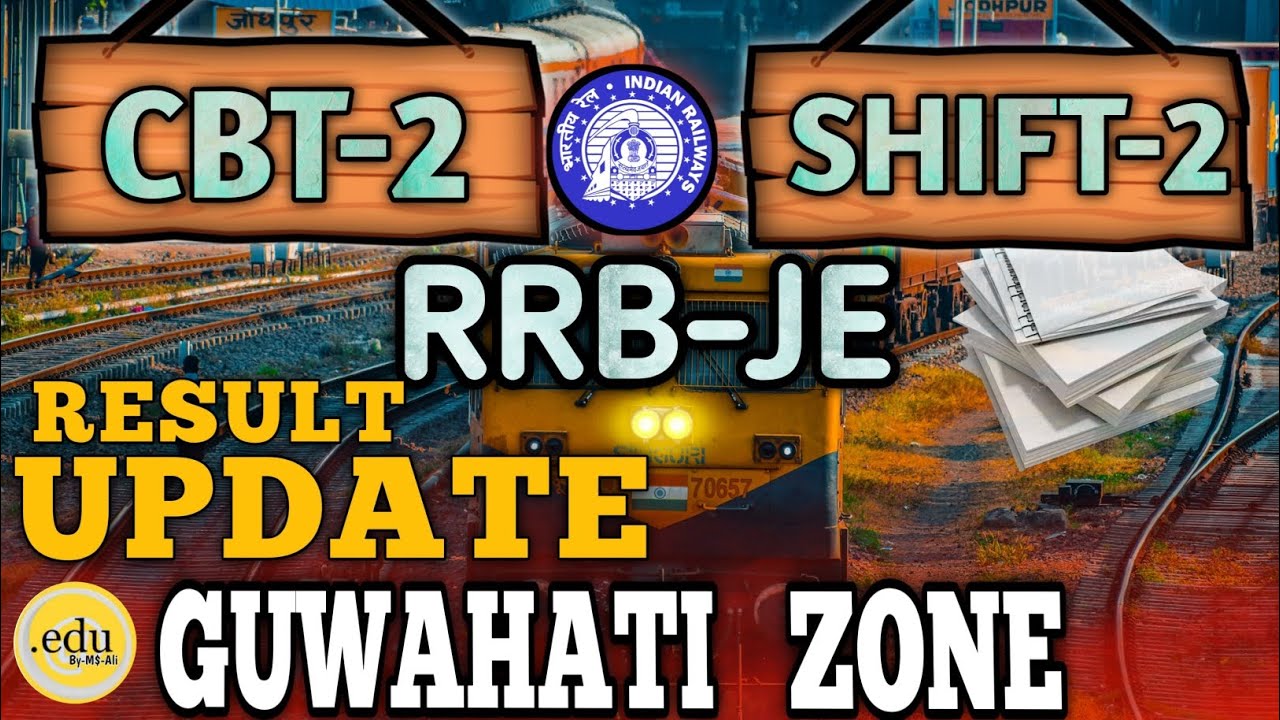 ||RRB JE||CBT2||SHIFT2||RESULT||ELECTRONICS||GUWAHATI|| #rrbguwahati#rrbje#rrbgorakhpur#rrbajmer ...