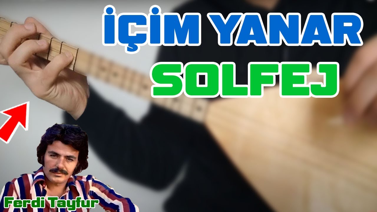 Ferdi Tayfur - İçin Yanar ( SOLFEJ - Basit Anlatım) - YouTube