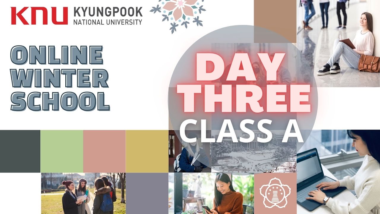 2020 KNU Online Winter School Day 3 Class A - YouTube