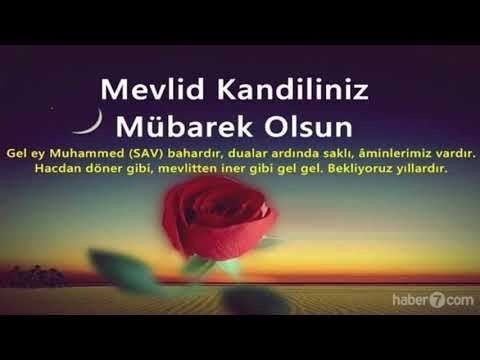 EN YENİ RESİMLİ MEVLİD KANDİLİ MESAJI.EN KISA VİDEOLU MEVLİD KANDİLİ MESAJI 2019