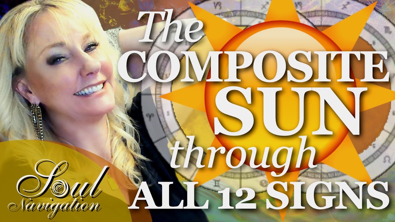The Composite Sun through all 12 Signs - YouTube