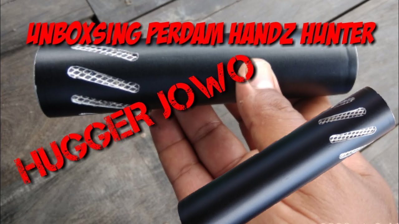 Unboxsing perdam Hugger Jowo Handz Hunter - YouTube