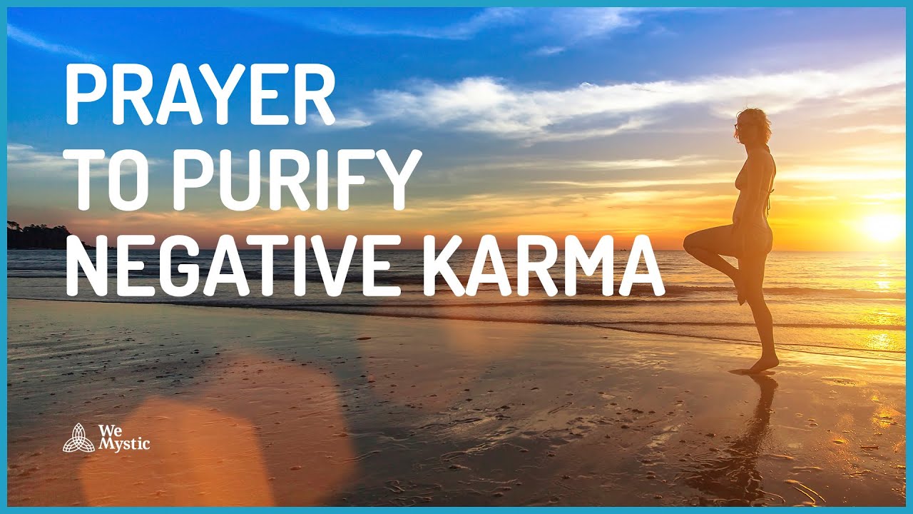Powerful prayer to purify negative karma - YouTube