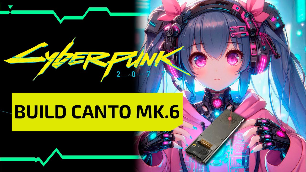 GUÍA BUILD Militech Canto MK.6 Cyberpunk 2077 | Cyberpunk en Español ...