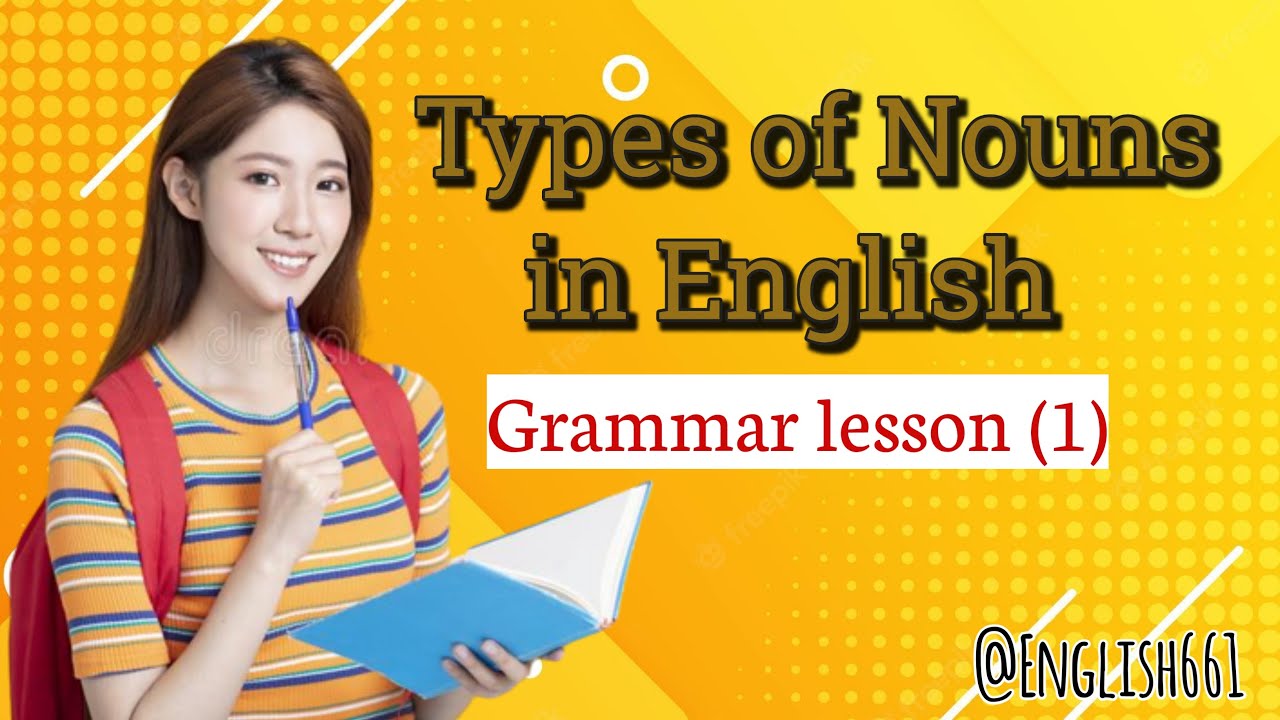Types of Nouns in English / Grammar lesson (1). #english661 #grammar # ...