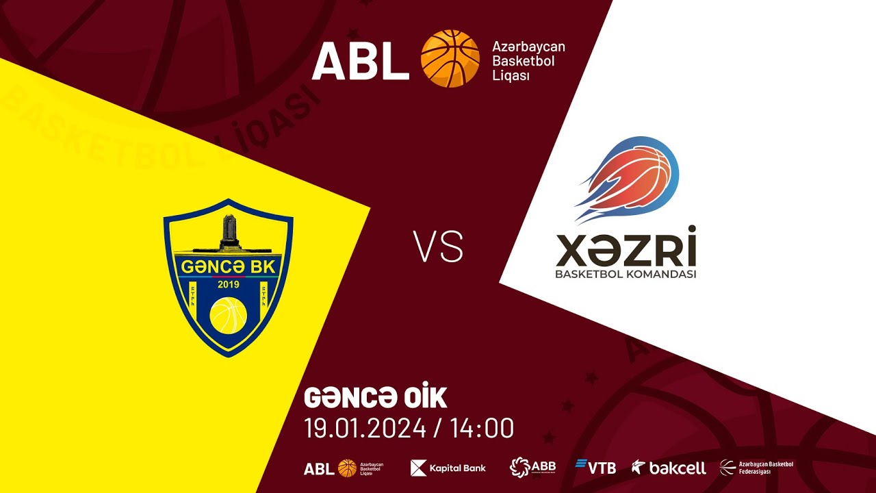 ABL 2023-2024 | GƏNCƏ BK VS XƏZRİ BK | 19.01.2024 | 11-Cİ TUR - YouTube