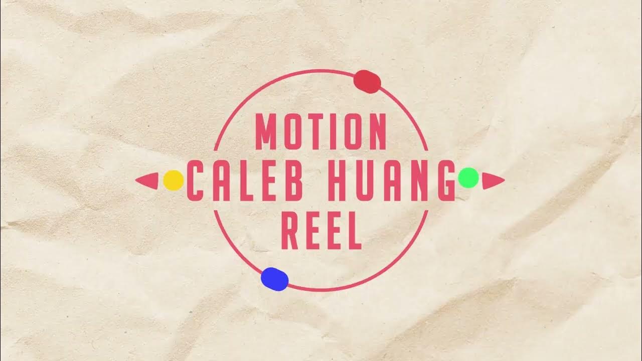 Caleb Huang Motion Graphics Reel - YouTube