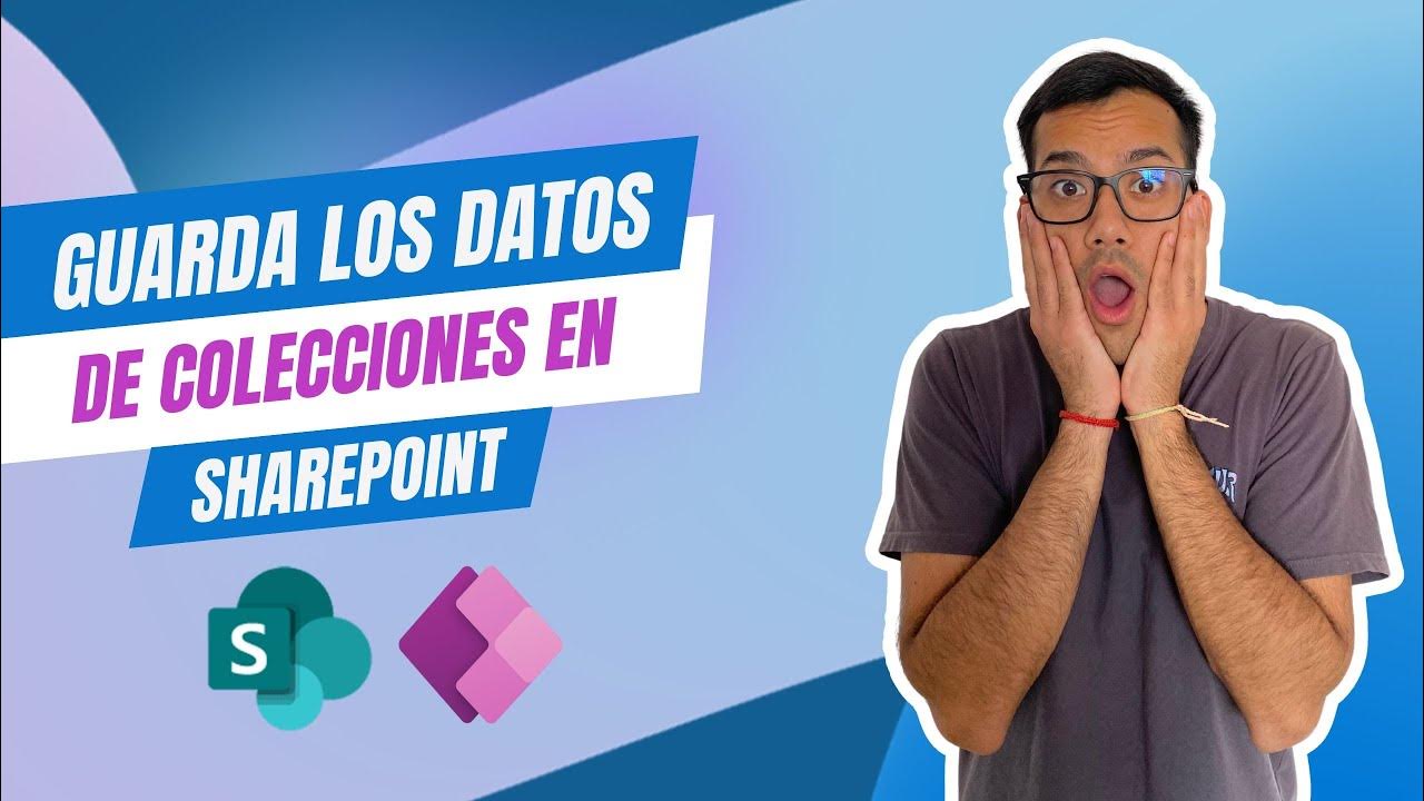 Power Apps | Guardar datos de colecciones en listas de SharePoint - YouTube