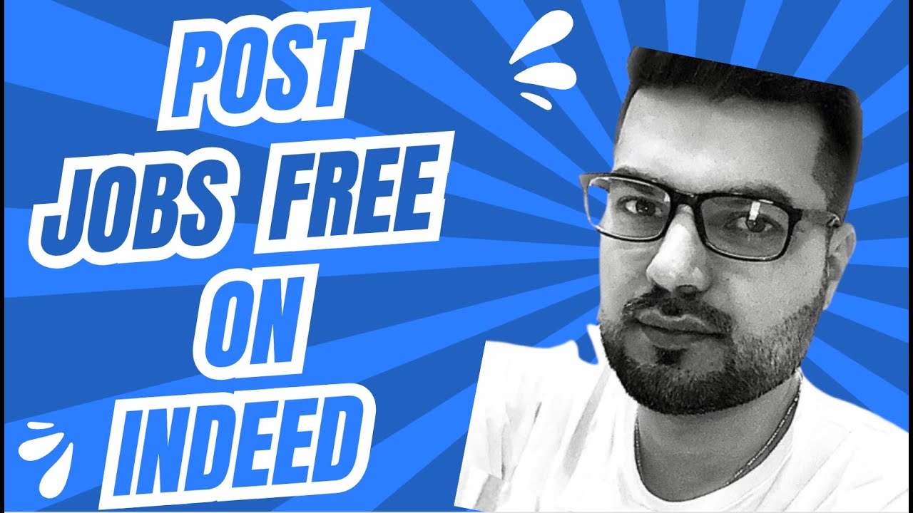 How to post Jobs FREE on Indeed | Job Posting on Indeed | FREE Job ...