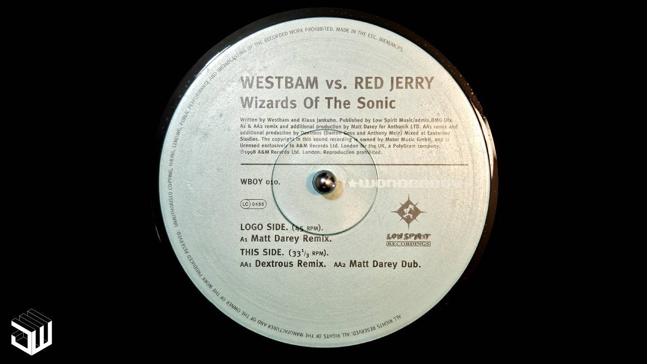 Westbam vs Red Jerry - Wizards of the Sonic (Matt Darey Remix 1998) # ...