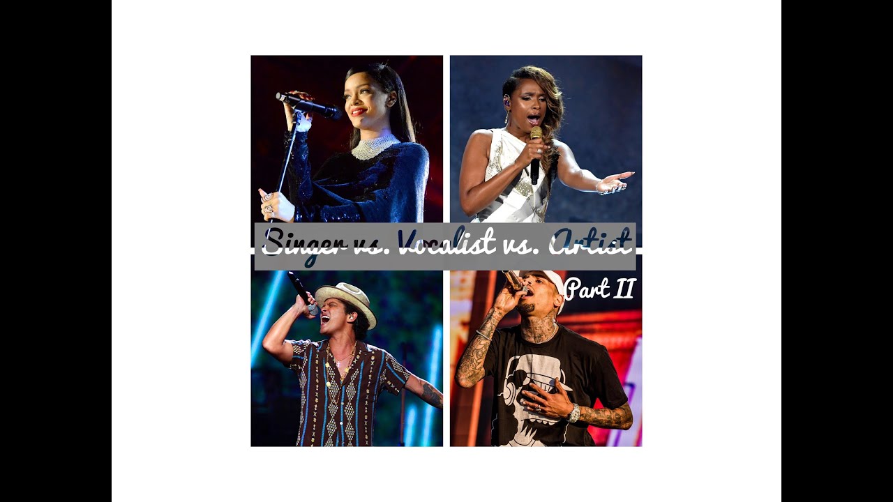 Singer vs. Vocalist vs. Artist | Pt. 2 | Famous Examples - YouTube