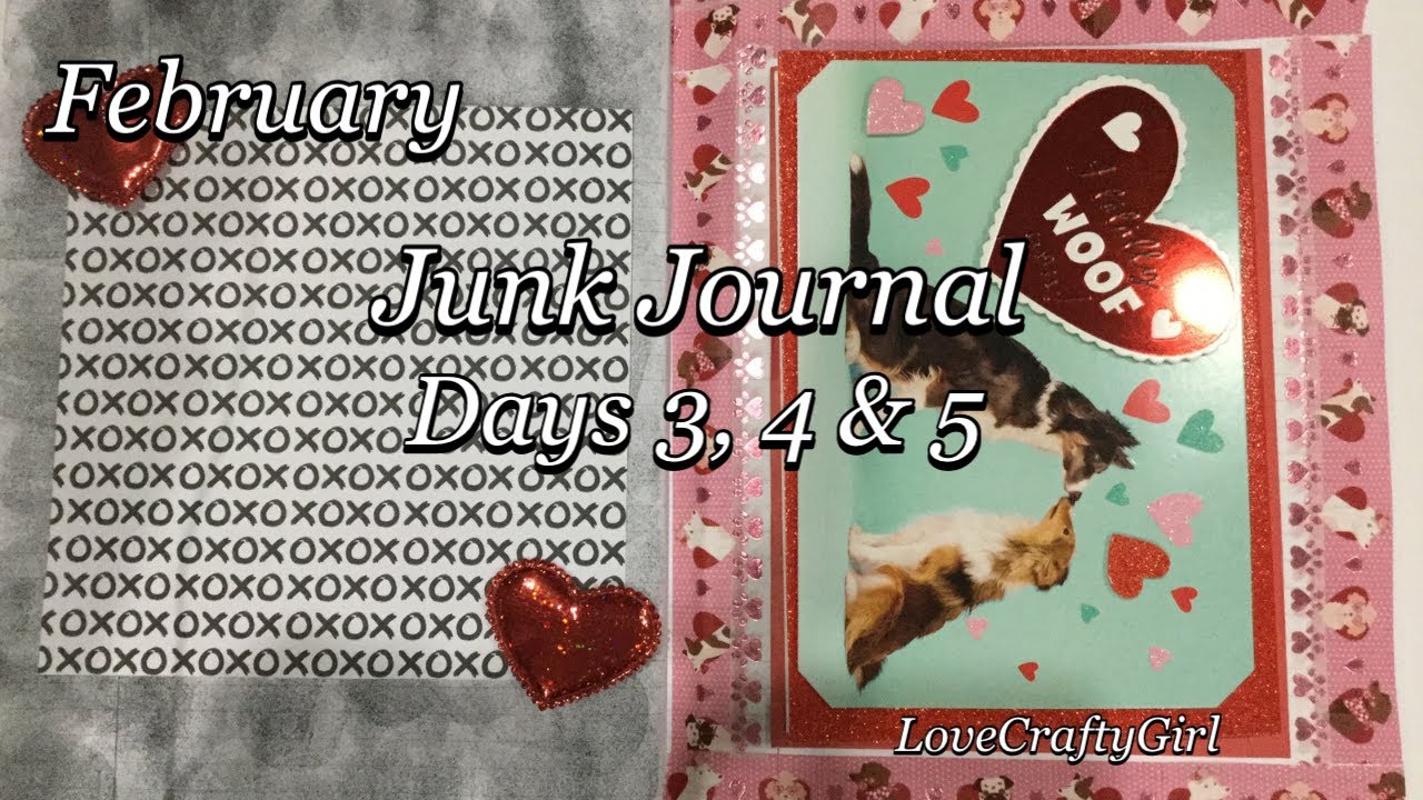 February Junk Journal Days 3, 4 & 5 - YouTube