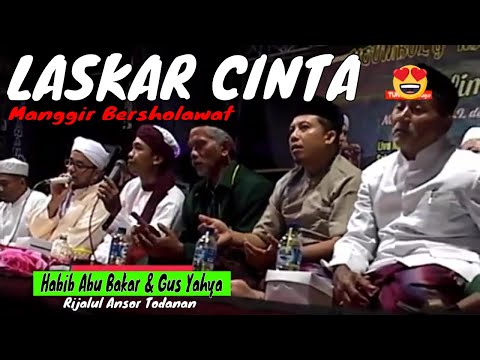 Laskar Cinta Sholawat Habib Abu Bakar & Gus Yahya Faet Rijalul Ansor