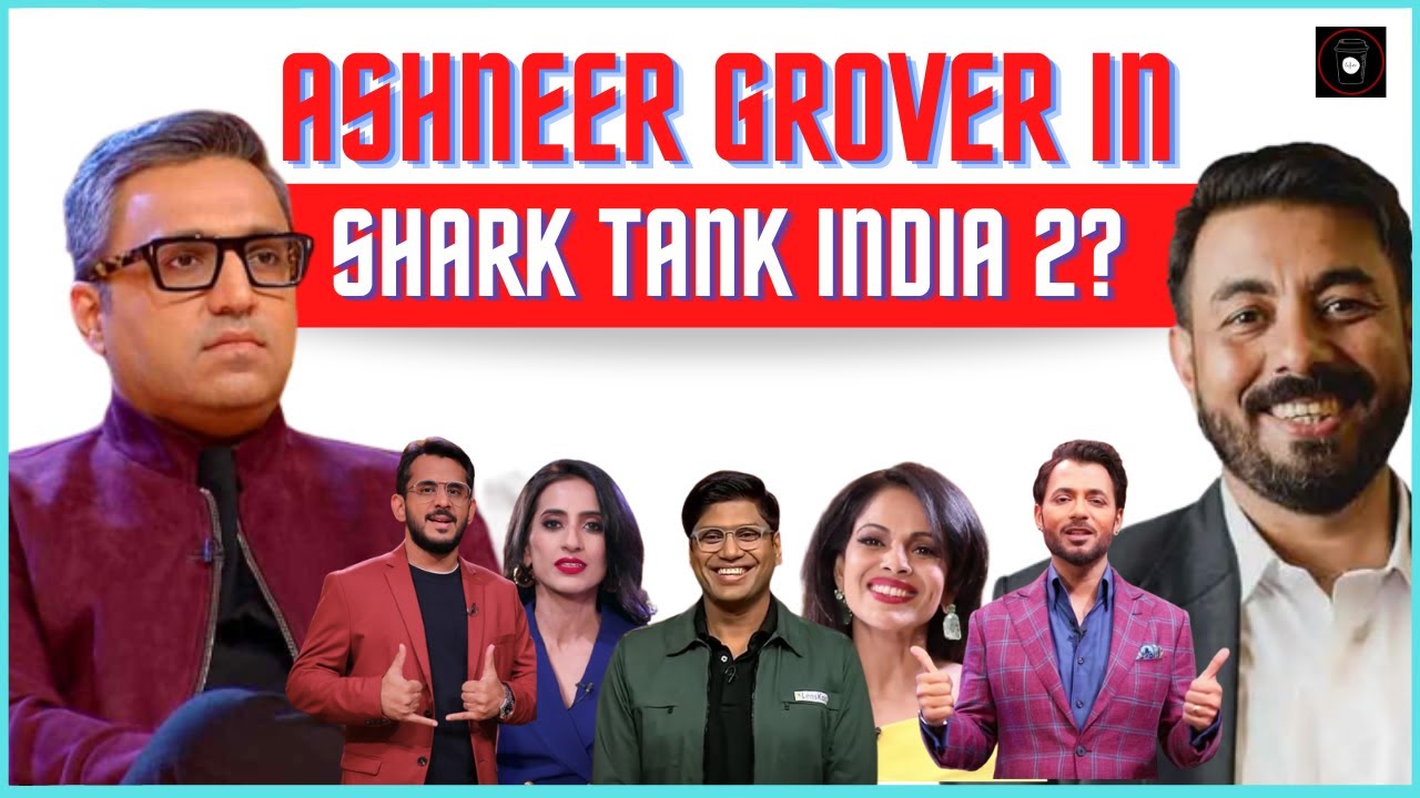 Ashneer Grover in shark tank season 2? | Shark tank season 2 premiere ...