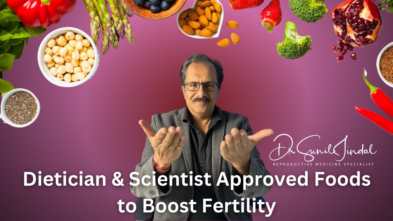 Dietician & Scientist Approved Foods to Boost Fertility |Dr.Sunil ...