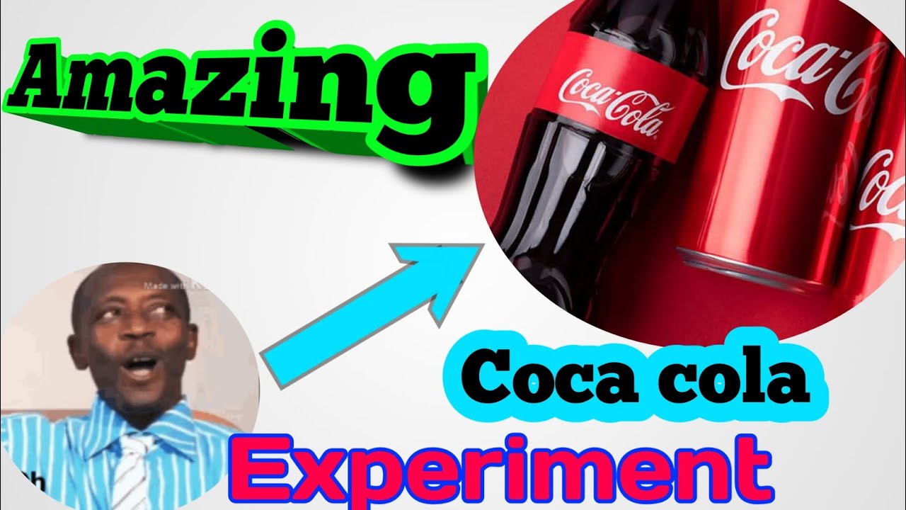 Coca cola amazing experiment | we me made biggest coca cola experiment ...