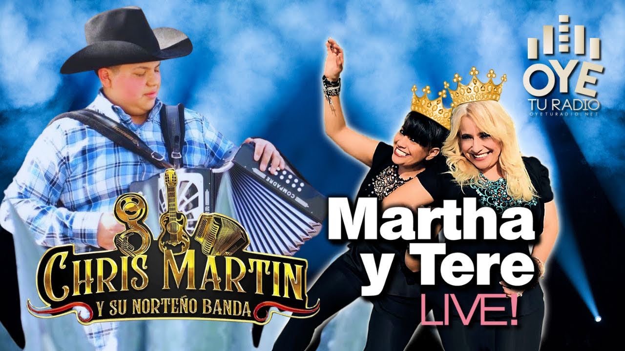 Martha Y Tere en vivo con Chris Martin y su norteno banda - YouTube