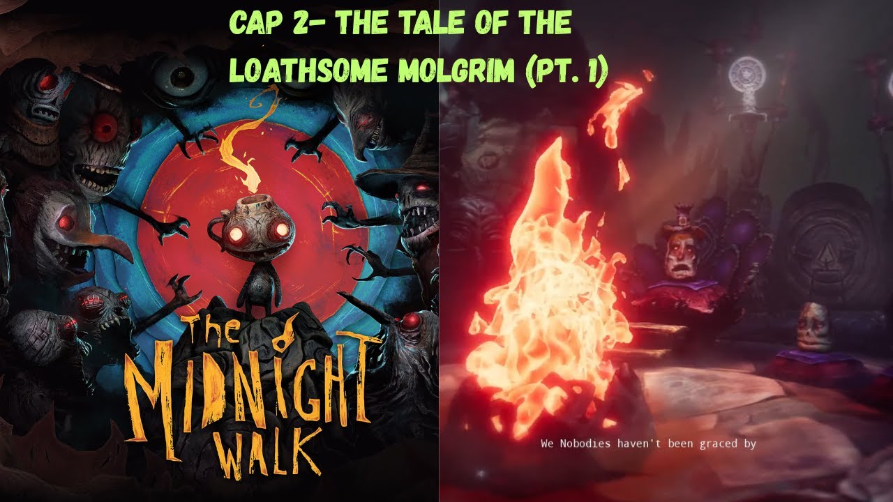 The Midnight Walk - (1/2) Cap 2 | The Tale of The Loathsome Molgrim ...
