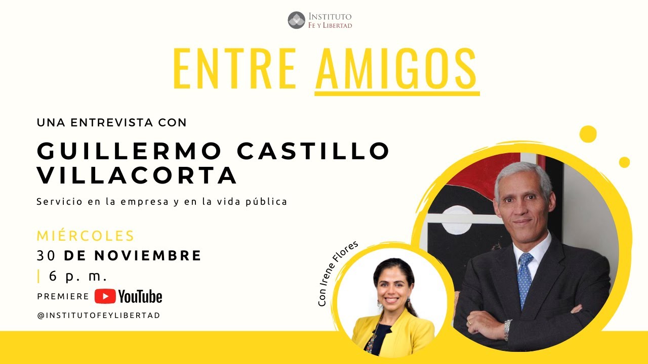 Entre amigos con Guillermo Castillo Villacorta - YouTube
