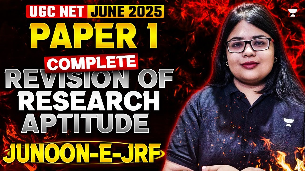 Complete Research Aptitude | UGC NET Paper 1 | UGC NET 2025 | Yukti ...