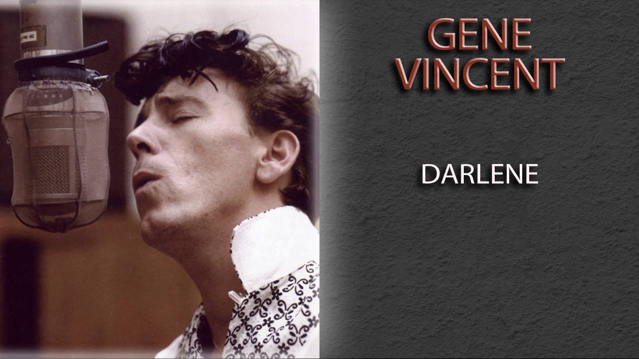 GENE VINCENT - DARLENE - YouTube