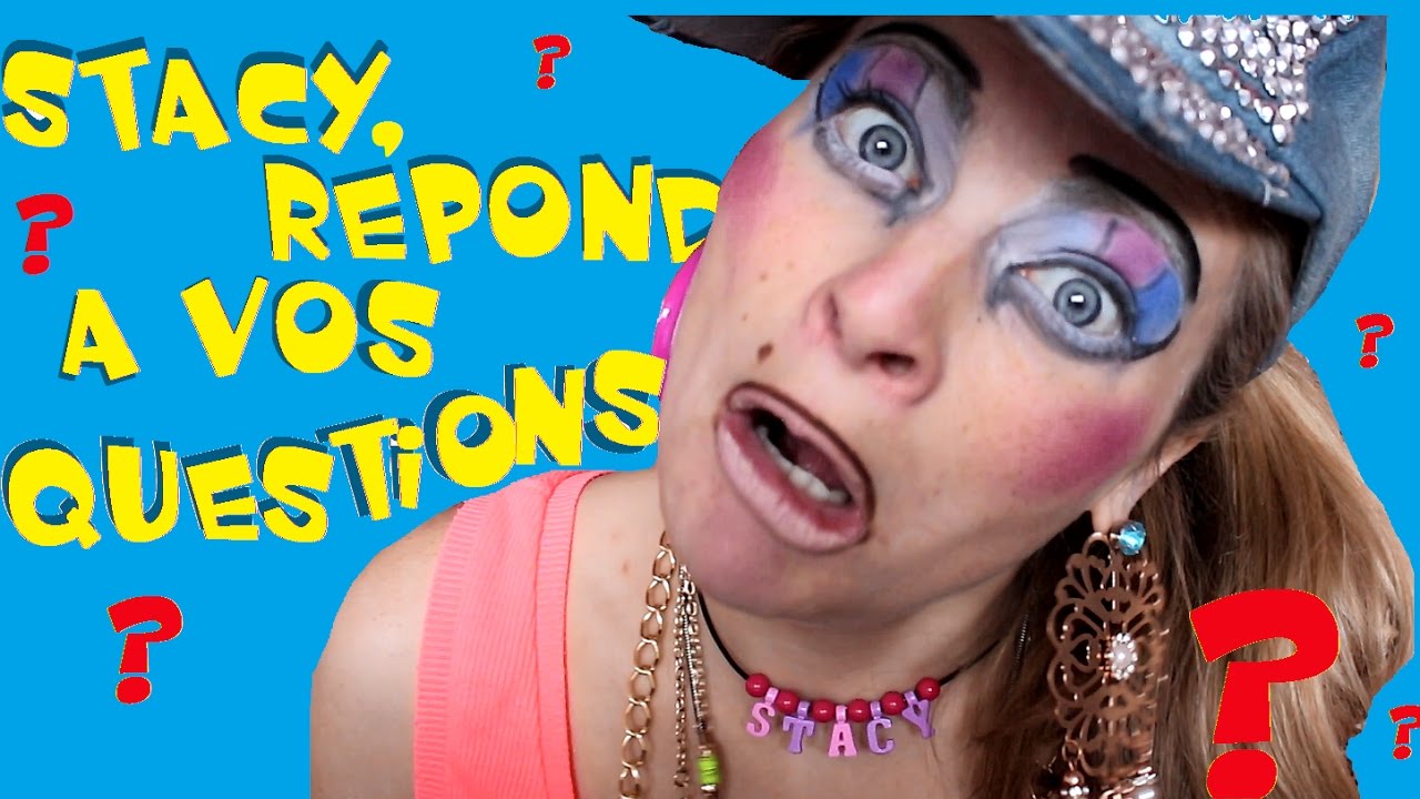 Stacy Star - Répond aux questions! #37 - YouTube