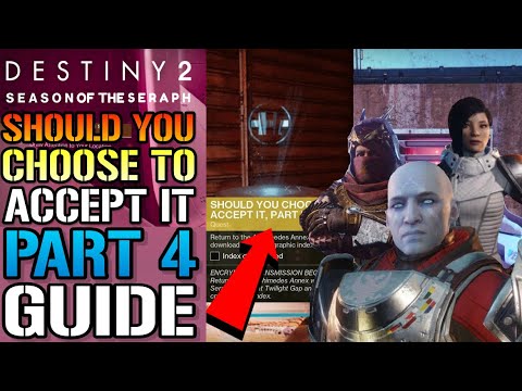 Destiny 2: Should You Choose To Accept It, Part.4 FULL QUEST GUIDE ...