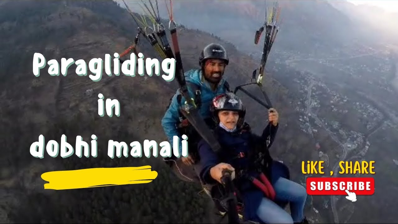 Paragliding site in manali | Paragliding kullu |Manali Himachal Pradesh ...